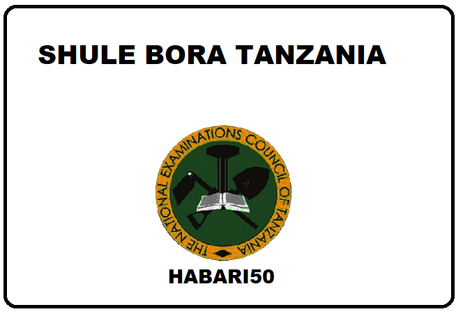 Orodha ya Shule 20 Bora Kidato cha Nne Tanzania 2025 - Habari50